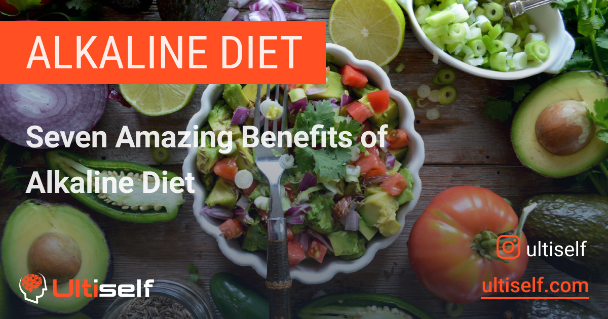 How Alkaline Diet Can Improve Your Health | Ultiself Habits