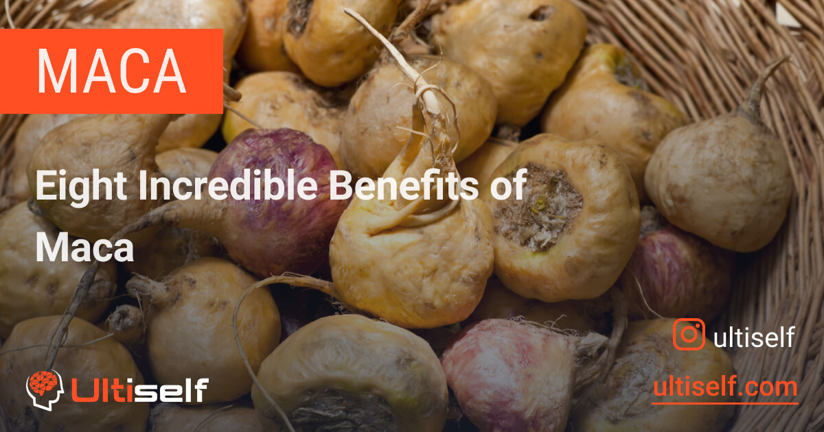 How Maca Can Improve Your Health | Ultiself Habits